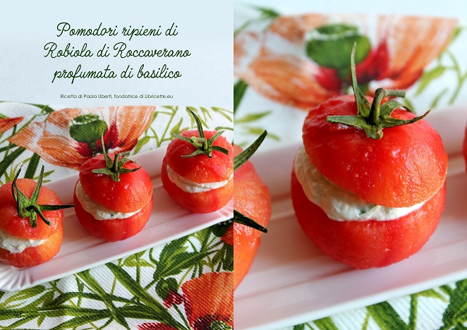 La Ricetta della Domenica: Pomodori ripieni di Robiola di Roccaverano ...