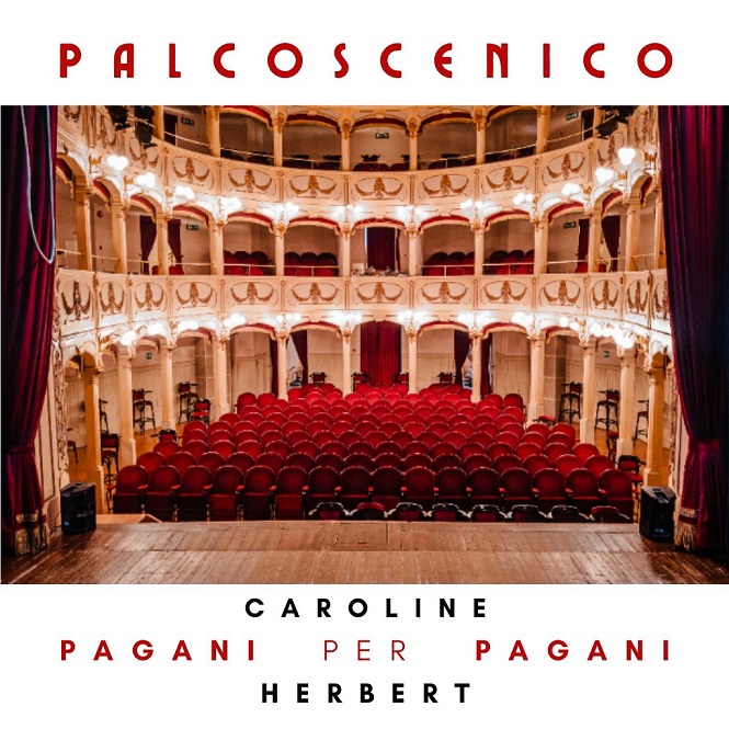 Caroline Pagani, “Palcoscenico”: cover del brano del cantautore Herbert ...