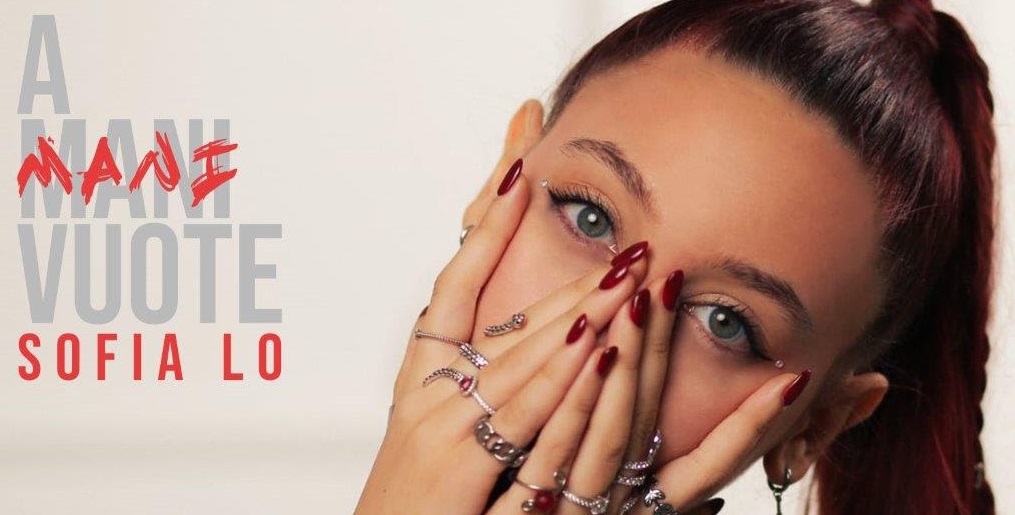 Sofia Lo, “A Mani vuote”: una storia che racconta che si può non dare una seconda possibilità ...