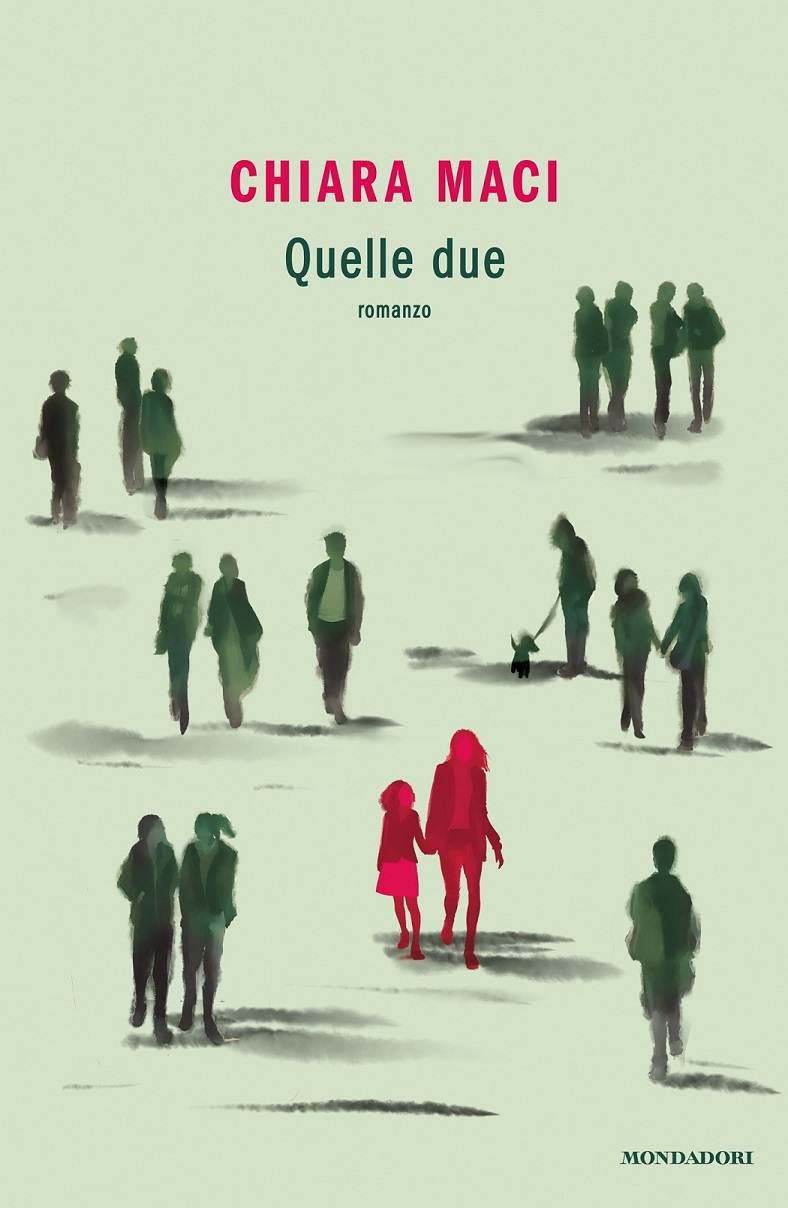 “Quelle due”: il primo romanzo di Chiara Maci dal 6 maggio disponibile in libreria – Ottiche ...