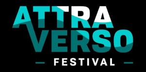 Attraverso Festival: annunciati i primi eventi per l’edizione 2026 del ...