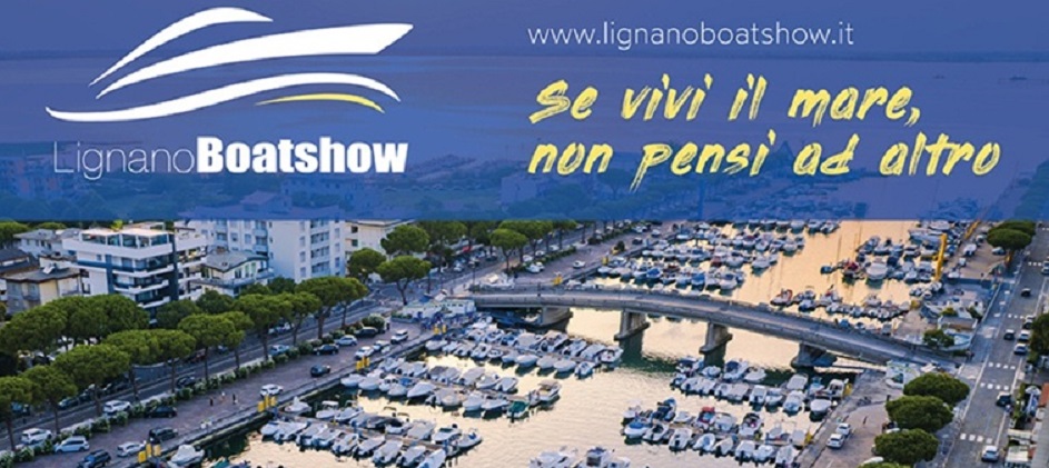 Lignano Sabbiadoro (UD): torna il “Lignano Boat Show”, la grande festa ...
